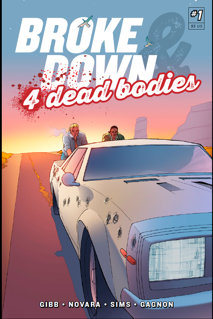 Broke Down And Four Dead Bodies #1 Comic Review - The Point of Clicking